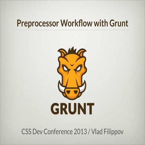 Preprocessor Workflow With Grunt Ppt 2270