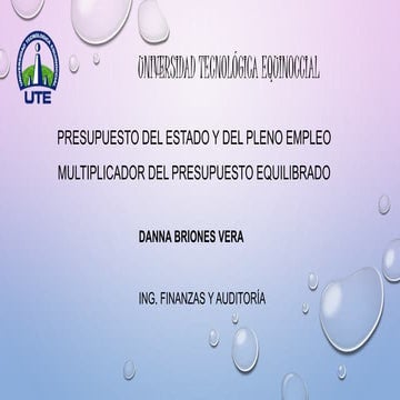 PRESUPUESTO GENERAL DEL ESTADO & MULTIPLICADOR & PLENO EMPLEO | PPTX