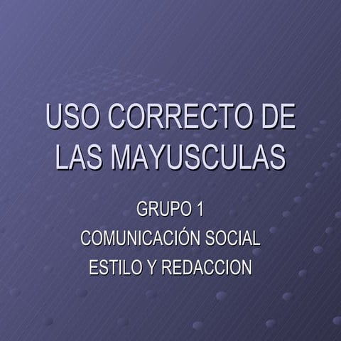 Uso de-las-maysculas- | PPT