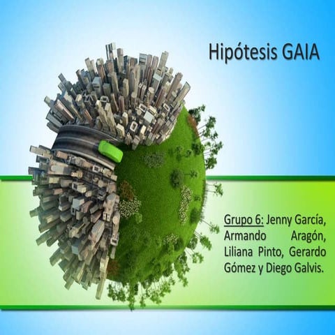 Grupo 6 hipotesis_gaia | PPTX