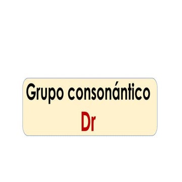 Grupo consonantico DR .pptx