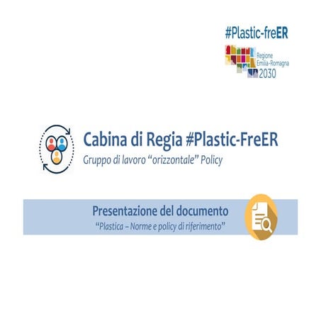 Cabina di Regia #Plastic-FreER: Presentazione del documento “Plastica ...