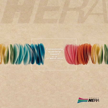 Hera Group - Consolidate quarterly report as at 31 March 2019 | PDF