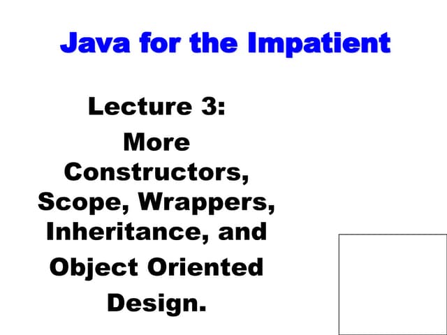 Java For The Impatient Java Constructors Scope Wrappers Inheritance 0721