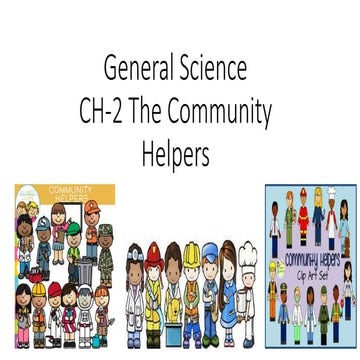 Gsc ch 2 The Community Helpers | PPT