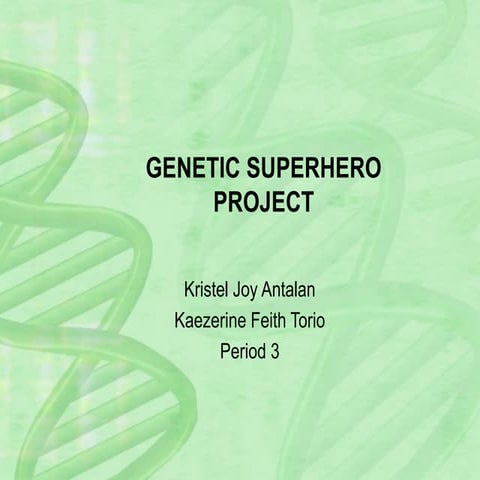 genetic superhero project | PPT