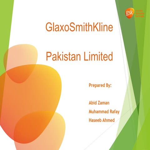 Gsk pakistan limited final presentation | PPT