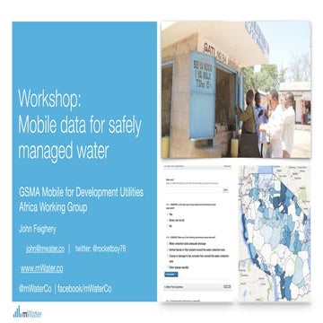 Mobile data for safely managed water - mWater at GSMA Mobile for ...