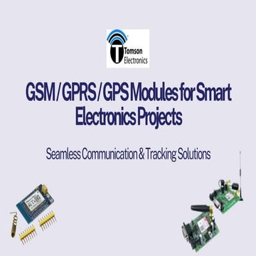 GSM GPRS GPS Modules for Smart Electronics Projects - Tomson ...