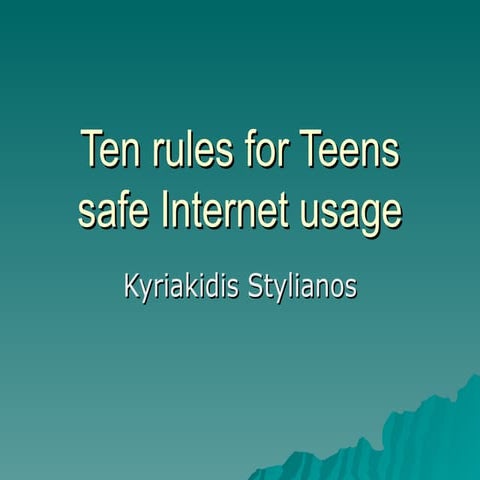 Ten rules for teens safe Internet usage | PPT