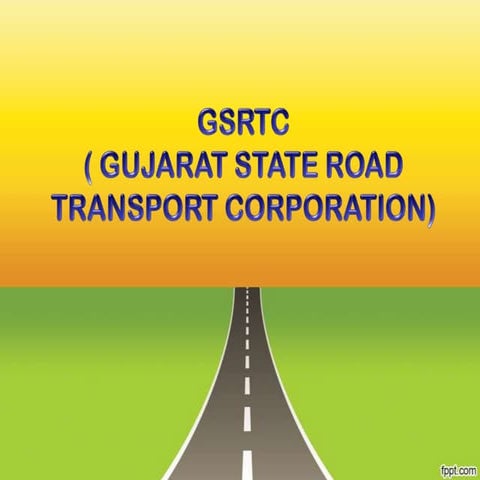 Gsrtc | PPTX