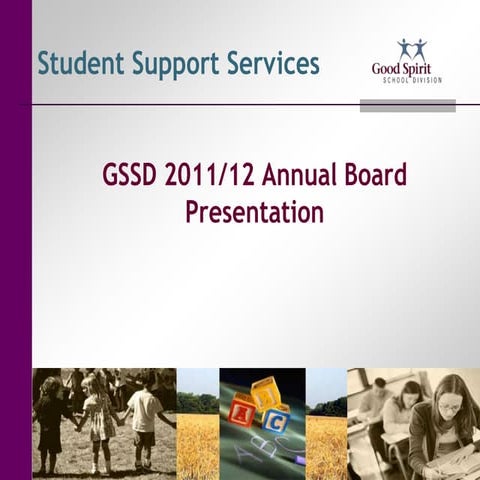 Gssd student services 2011 & 12 presentation | PPT