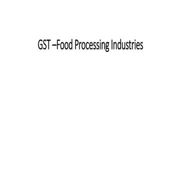 GST on Food Processing Business | PPTX