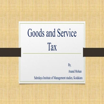 Basics of (Goods and Service Tax) or GST | PPTX