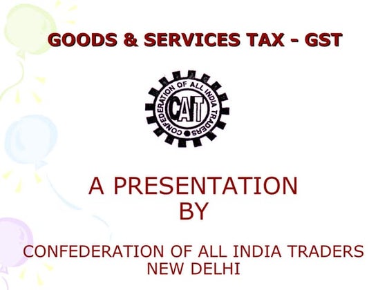 Basics of GST ( Goods & Service Tax) | PPT