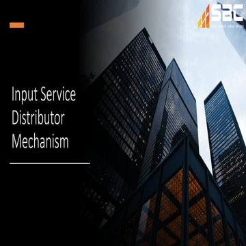GST - Input Service Distributor Mechanism.pdf