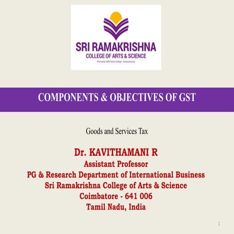 GST - Structure or Components & Objectives.pptx