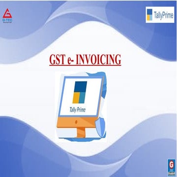 Gst e invoicing Gst e invoicing Gst E in | PPTX