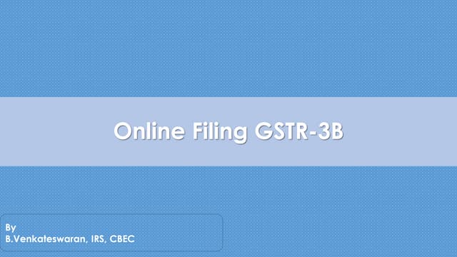 GSTR 3B Return Filing Process | PDF GSTR 3B Return Filing Process | PDF