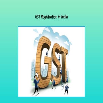 Gst registration in india | PPT