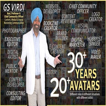 G S VIRDI - 30 Years 20 Avatars - Different Roles in Different ...