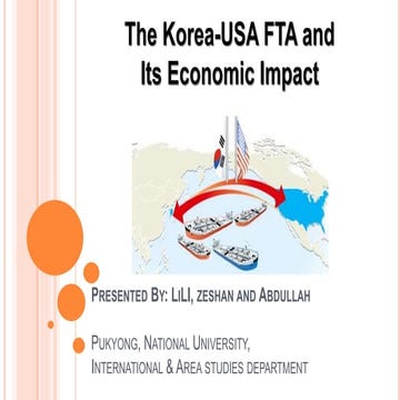 The Korea-USA FTA and Its Economic Impact | PPTX