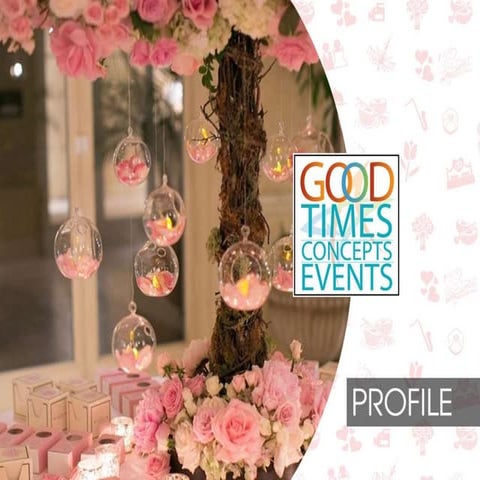 Good Times Concepts Events Company Portfolio and previous work PPT | PPTX