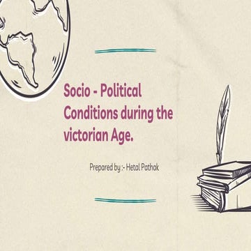 Socio - Political Conditions during the Victorian Age | PPTX