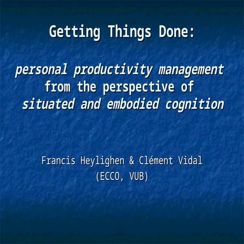 Getting Things Done: personal productivity management from the ...