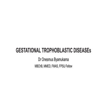 Gestational Trophoblastic Disease Detailed | PPTX