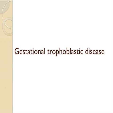 gestational trophoblastic tumor gynaecology | PPTX