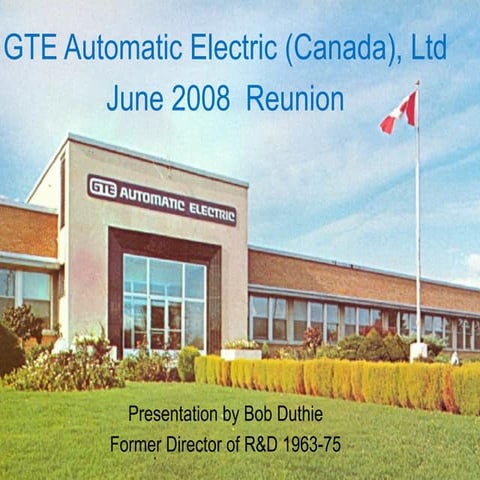 GTE Automatic Electric(Canada), LTD Reunion June 2008 | PDF