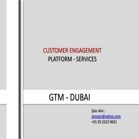 GTM UAE : Customer Engagement Service /Platform | PPTX