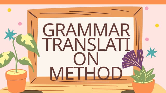 GRAMMAR TRANSLATION METHOD.pptx