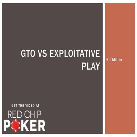 GTO vs Exploitative Play | PPTX