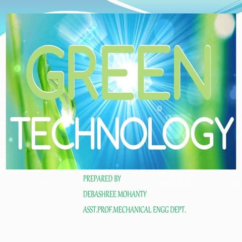 GREEN TECHNOLOGY POWER POINT PRESENTATION | PPT