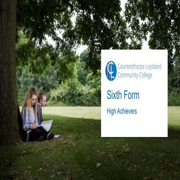 CLCC Sixth Form Open Evening - High Achievers Presentation | PPT
