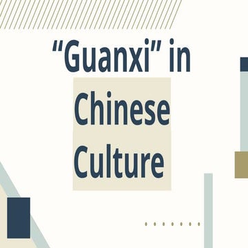 Guanxi Presentation About Chinese Culture | PPTX