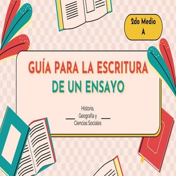 GUÍA PARA LA ESCRITURA DE UN ENSAYO (1) [Autoguardado].pptx