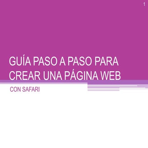 Guía paso a paso para crear una página web | PPTX