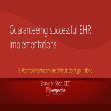 Guaranteeing successful EHR implementations | PPT