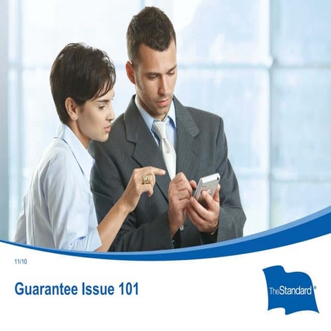 Guarantee Issue101 Standard | PPT