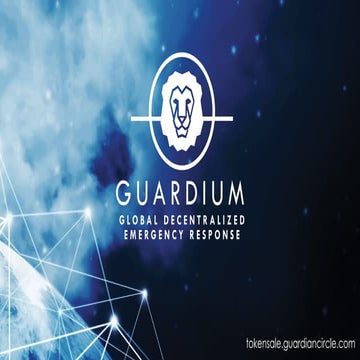 GUARDIUM Token: Global Decentralized Emergency Response (911) | PPT
