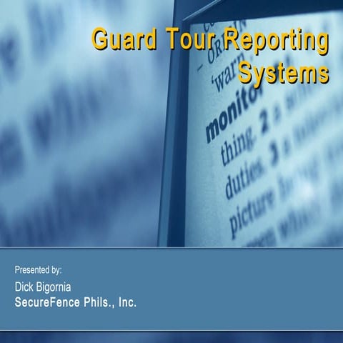 Guard tour reporting systems | PPT