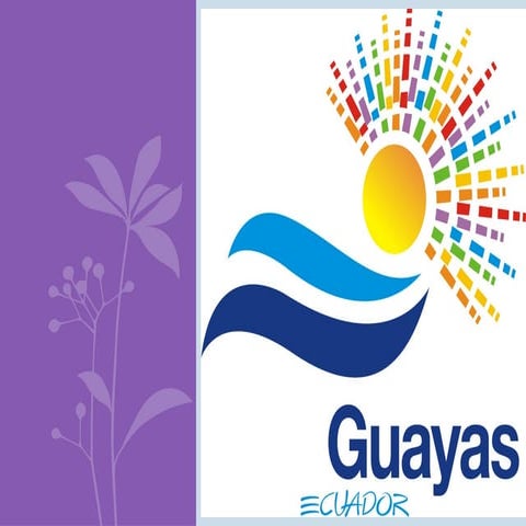 DESCRIPCION DE LAPROVINCIA DEL GUAYAS EN ECUADO, CULTURA, TURISMO ...