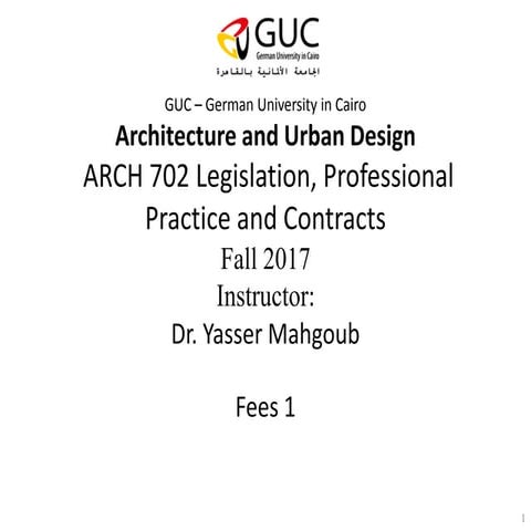 Guc arct 702 legislations lecture 7 - fees 1 2-11-2017 | PPT