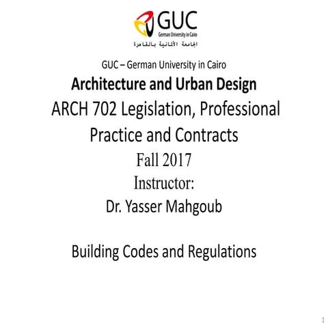Guc arct 702 legislations lecture 8 - building codes a 16-11-2017 | PDF