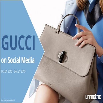 Gucci Social Media Analysis Q4 2015 | PDF