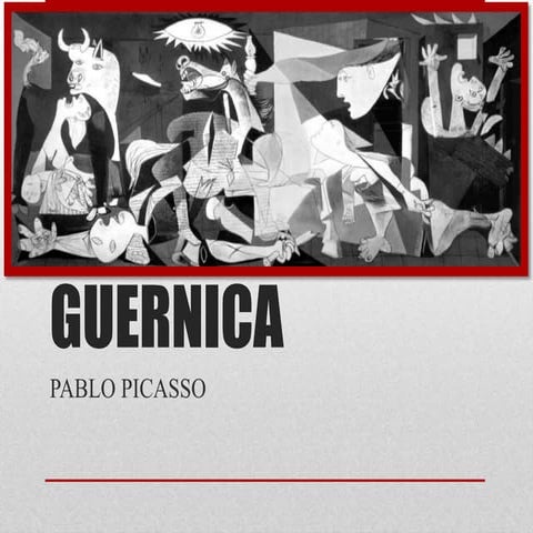 Guernica By Pablo Picasso | PPTX