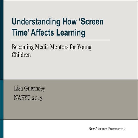 Understanding How 'Screen Time' Affects Learning | PPT